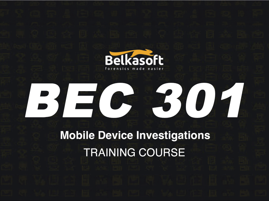 BEC 301 : SUMURI Belkasoft