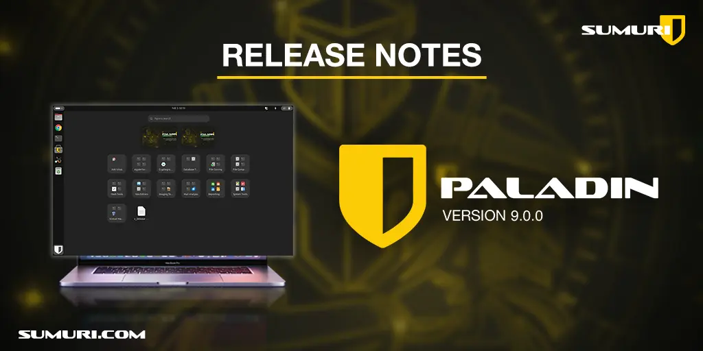 Paladin 9.0.0: Forensic OS Gets Major Upgrade